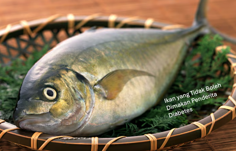 Daftar 5 Ikan yang Tidak Boleh Dimakan Penderita Diabetes - BAMS