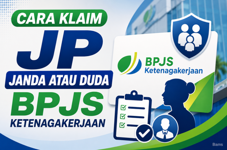 Cara Klaim JP Janda atau Duda BPJS Ketenagakerjaan: Syarat dan Prosedur ...